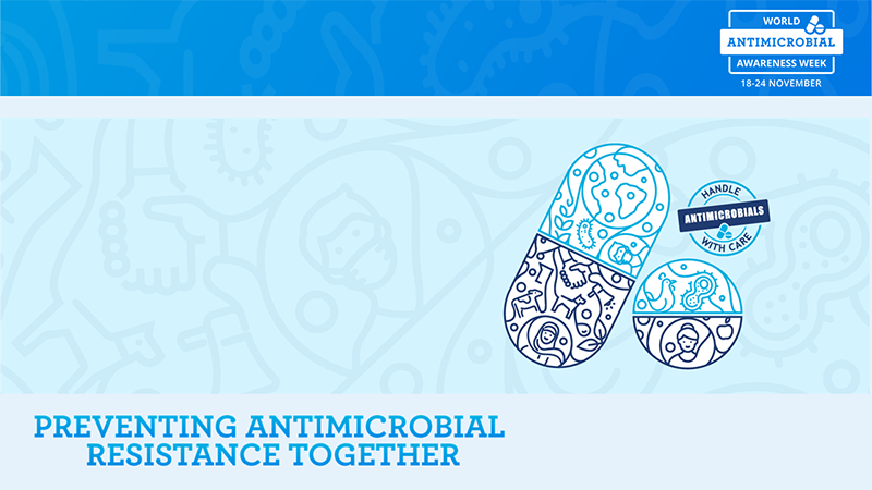 World Antimicrobial Awareness Week 2022 | Antimicrobial resistance World Antimicrobial Awareness Week 2022 | Antimicrobial resistance